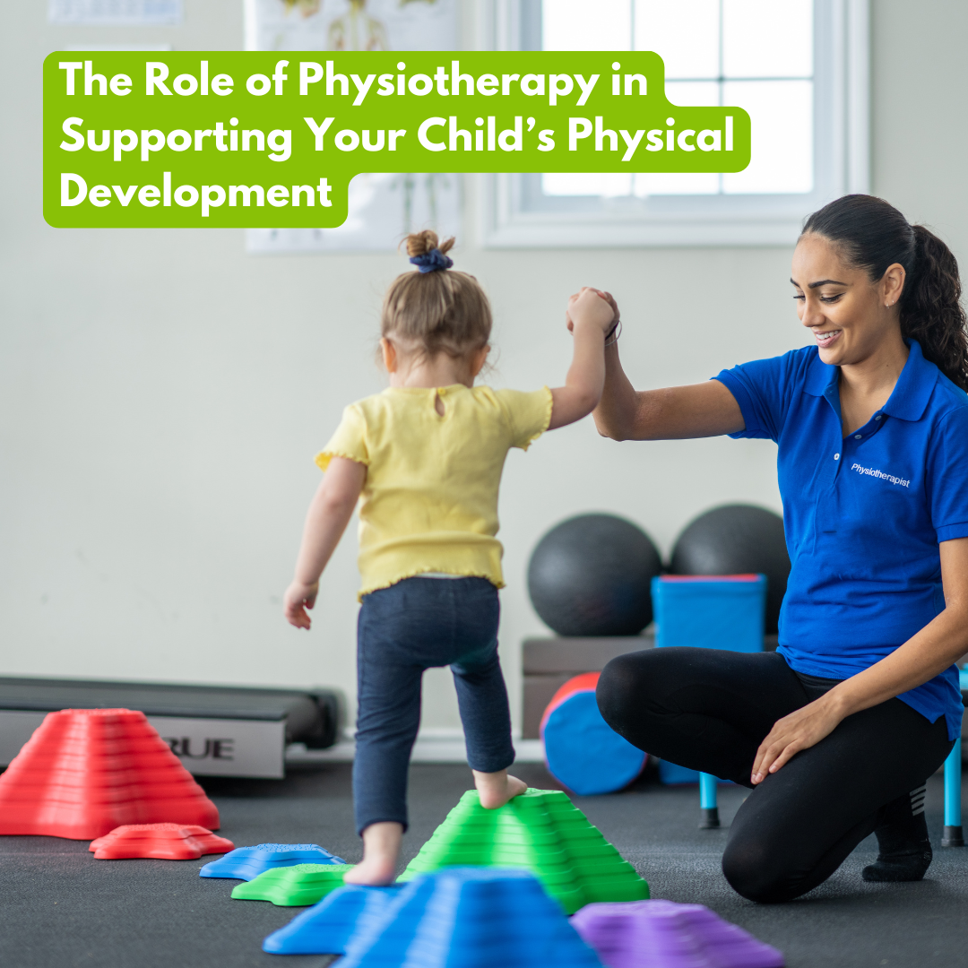 The Role of Physiotherapy in Supporting Your Child’s Physical ...
